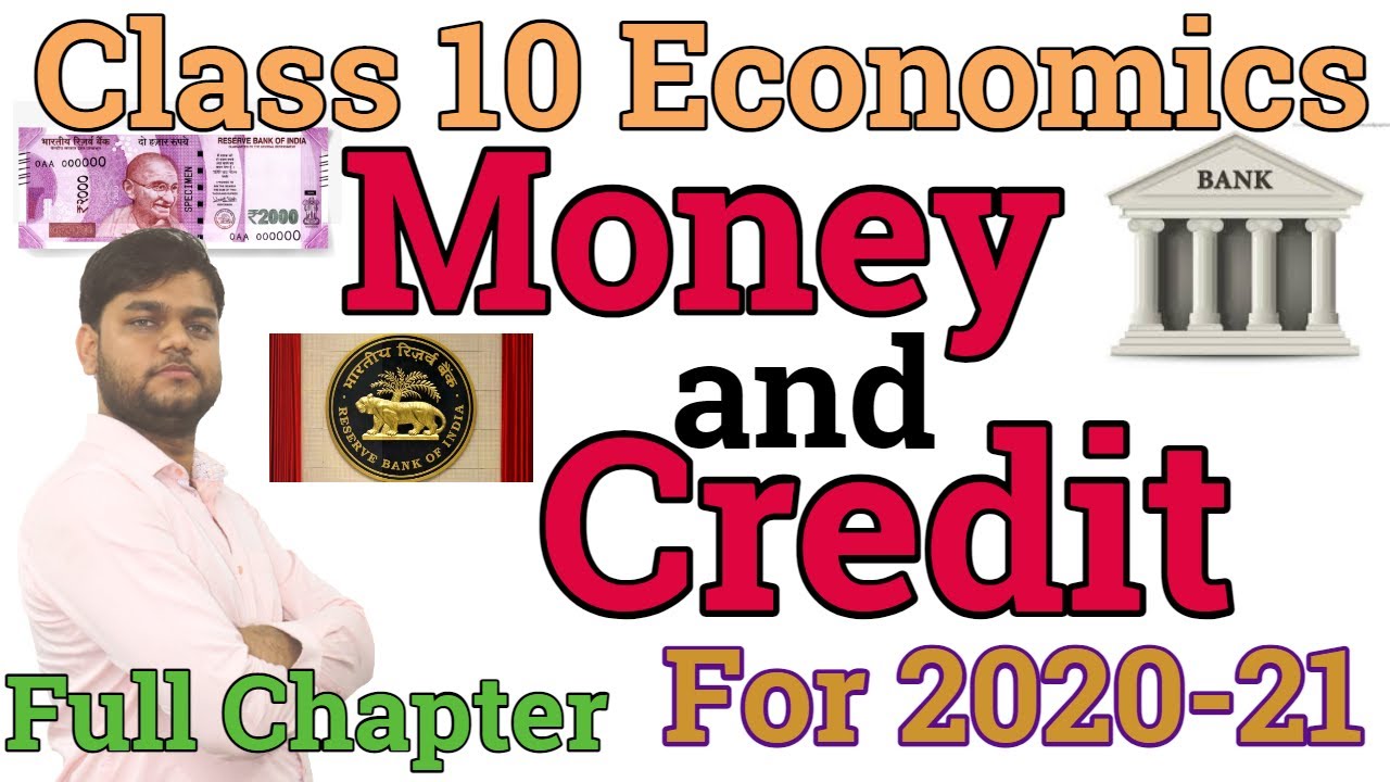Class 10 Economics Chapter 3: Money and Credit [Full Chapter] - YouTube