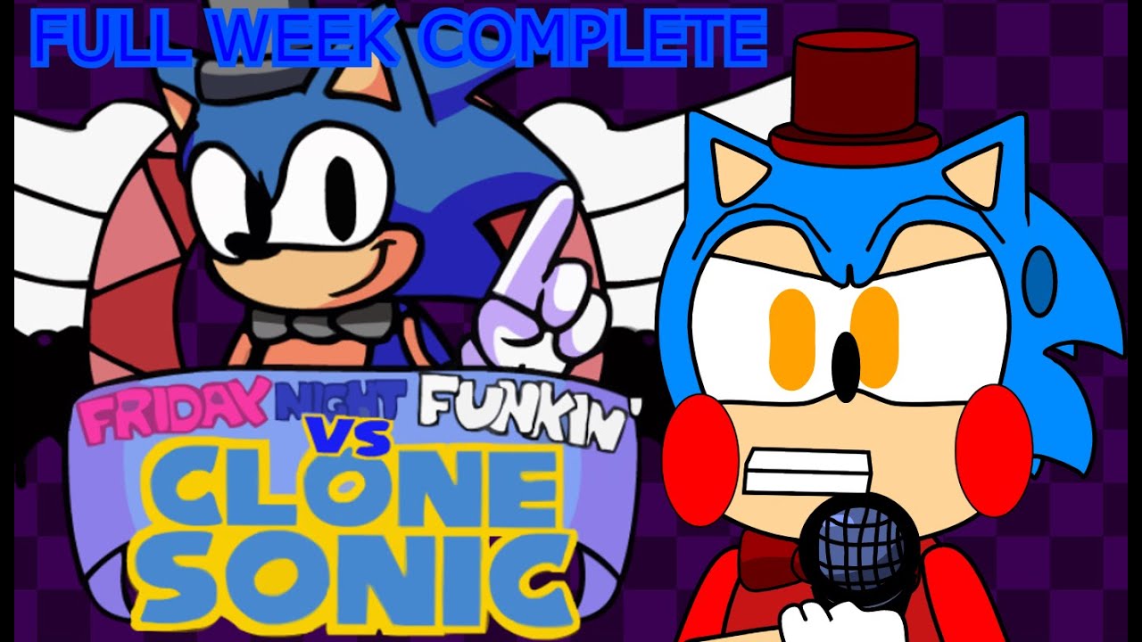 Friday Night Funkin: VS. Clone Sonic - FULL WEEK COMPLETE. - YouTube