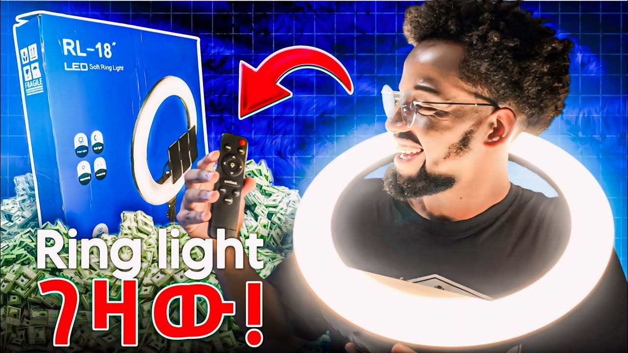 ለዩቲዩበሮች ምርጥ RING LIGHT እና ዋጋው | How to install Ring Light | ዩቱዩብ ቻናል ...
