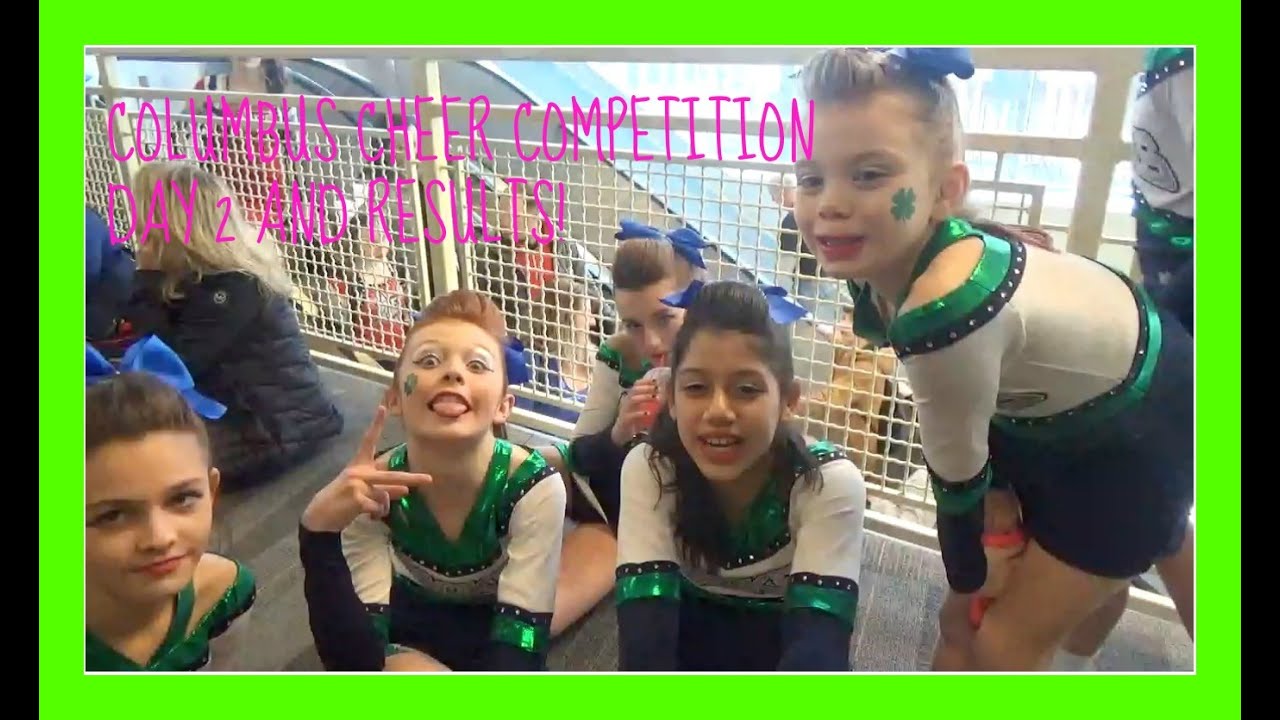 COLUMBUS CHEER COMP DAY 2 AND RESULTS! - YouTube