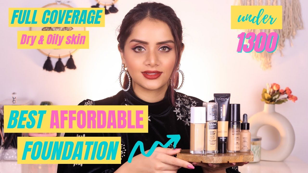 Best Affordable FULL COVERAGE Foundations in India | For Dry, Oily ...