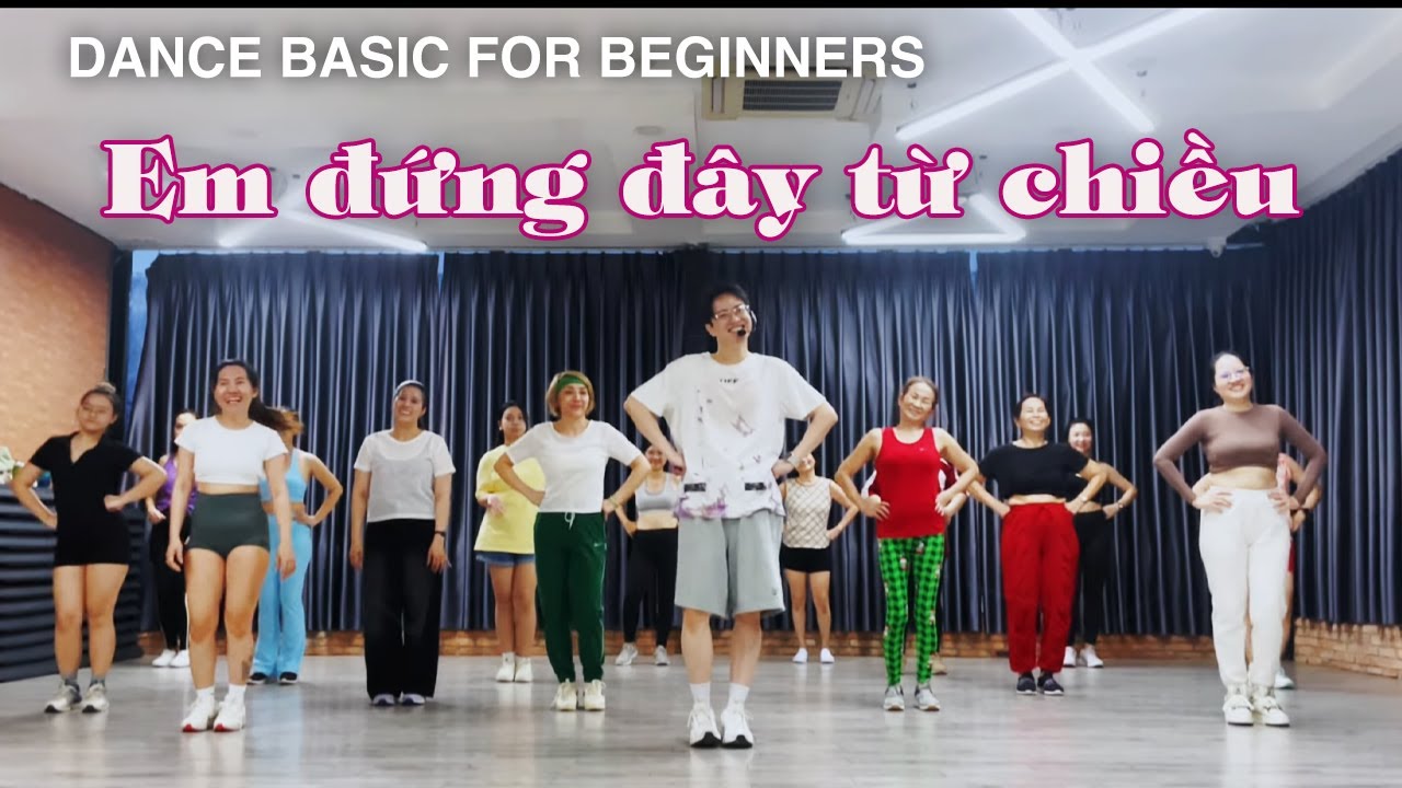 EM ĐỨNG ĐÂY TỪ CHIỀU REMIX (Choco Trúc Phương) | Dance Fitness Basic ...