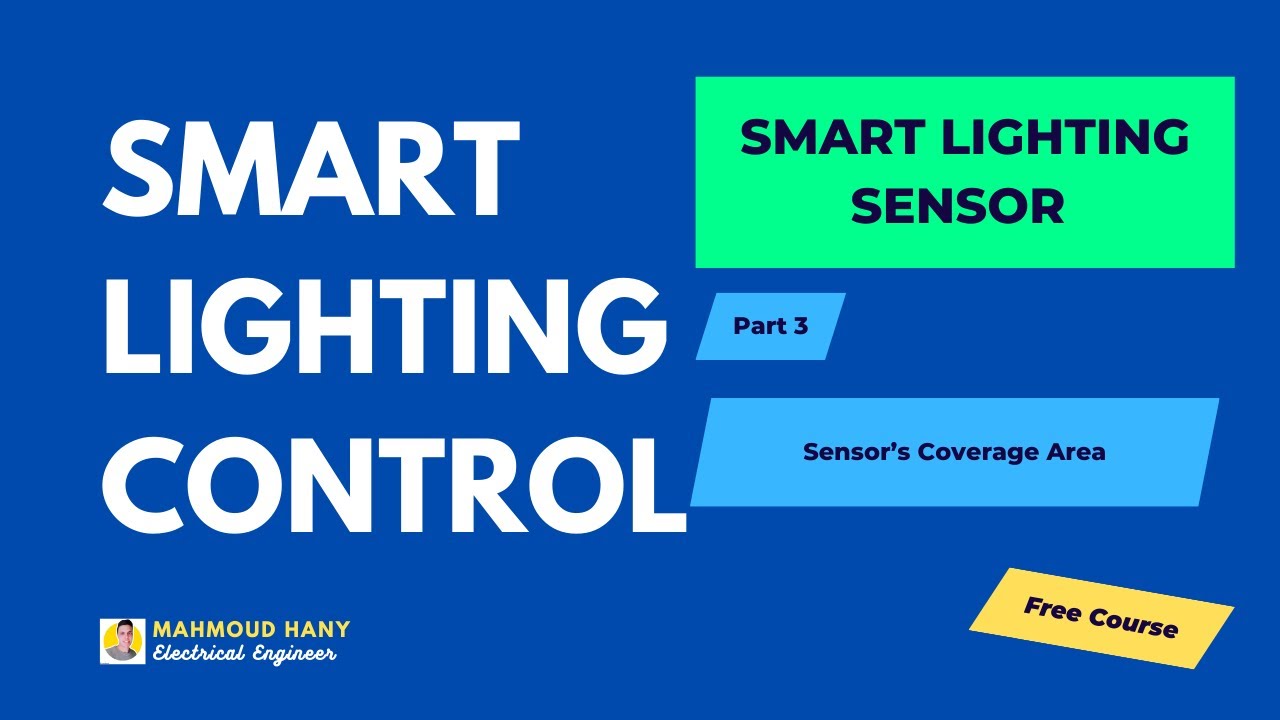 Smart Lighting Control Course | Lighting Sensors - Part 3 - Sensors ...