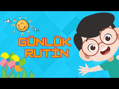 Günlük Rutinler Şarkısı | Çocuklar İçin Eğlenceli Animasyon ve Şarkılar 🎵