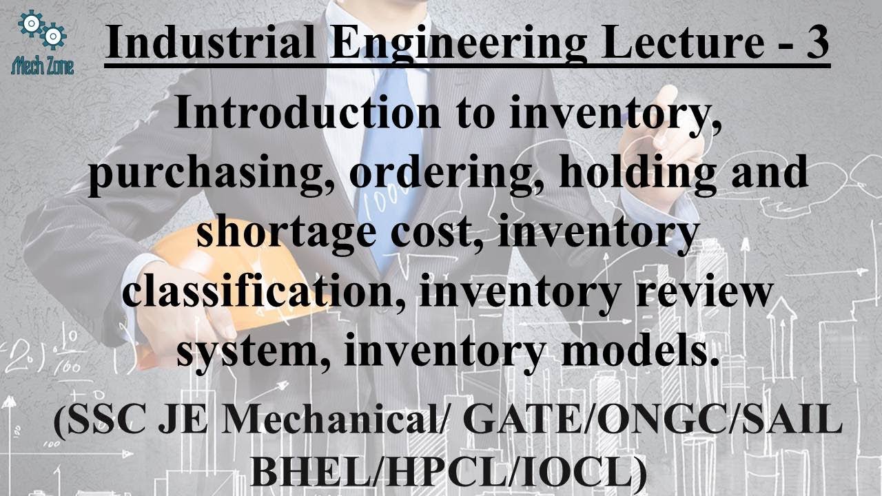 Industrial Engineering Lecture 3: inventory and classification, review ...