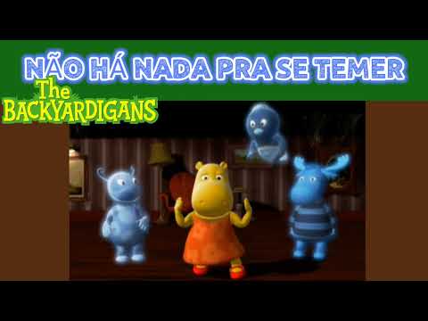 Os Backyardigans - Não Há Nada Pra Se Temer (Pablo, Uniqua, Tasha e Tayrone) Clips Musicais