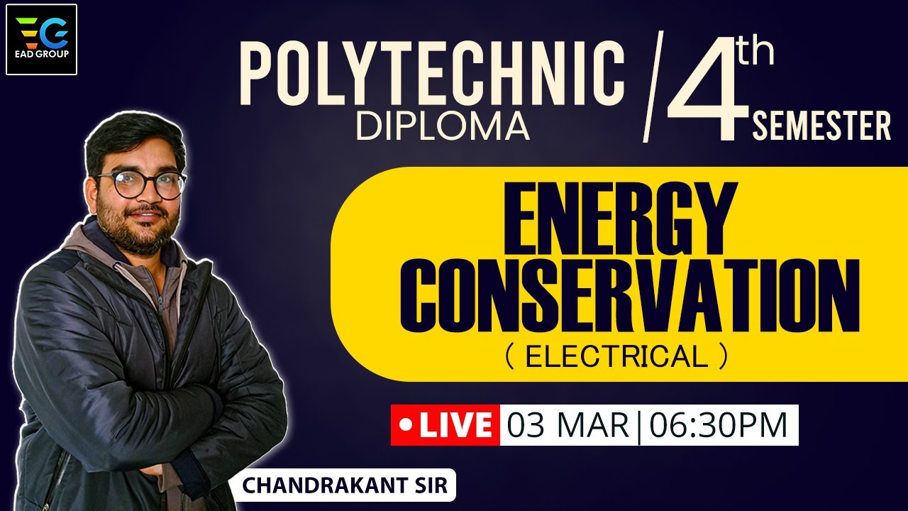 #3 Energy Conservation ( All Diploma Branches ) , 4th Semester Polytechnic| Chandrakant sir ...