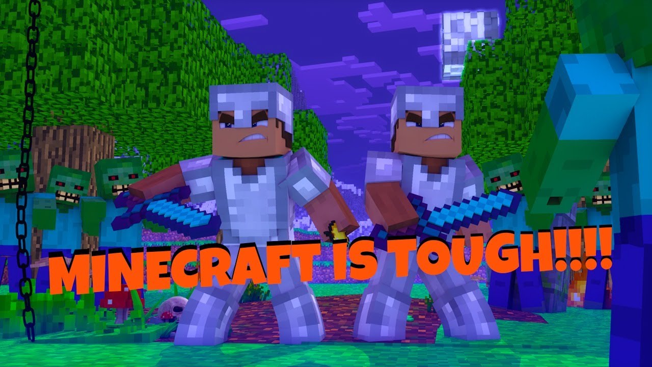 Minecraft Is Too Tough ! - YouTube
