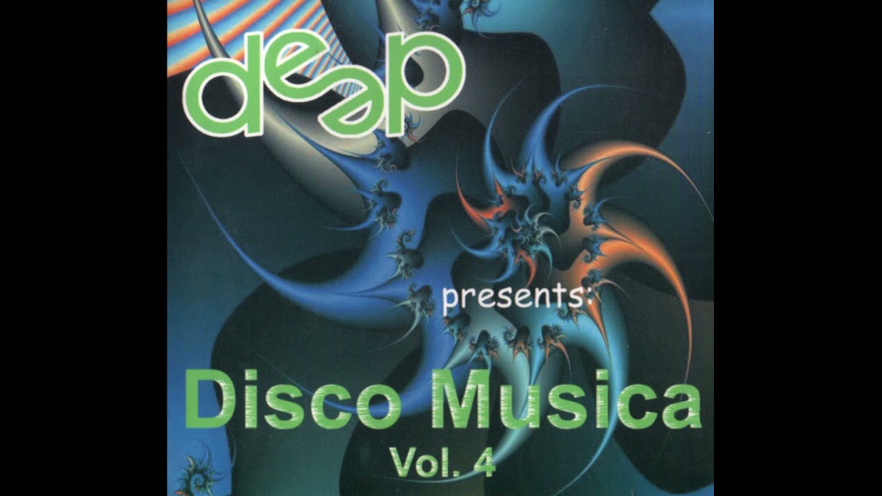 Deep Dance - Disco Musica Vol 4 (DJ Deep) (2001) [HD] - YouTube