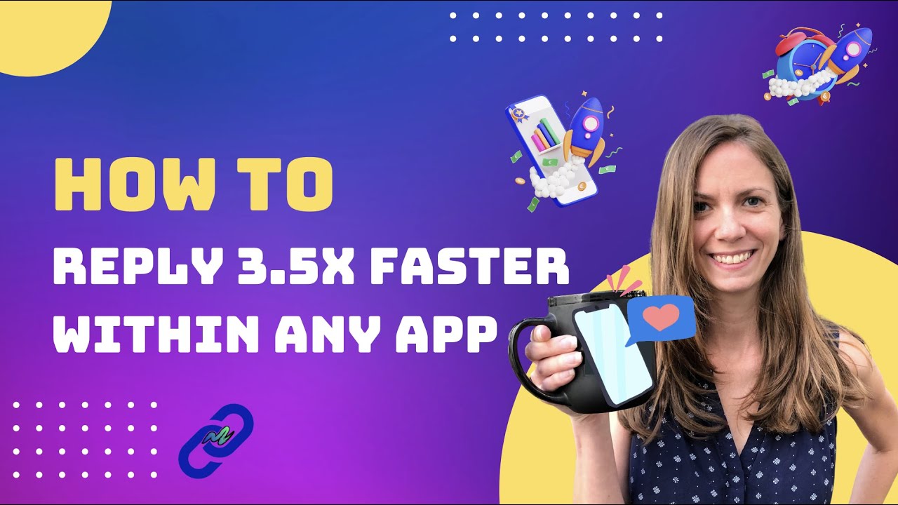 How to Reply 3.5x Faster in Any App - YouTube