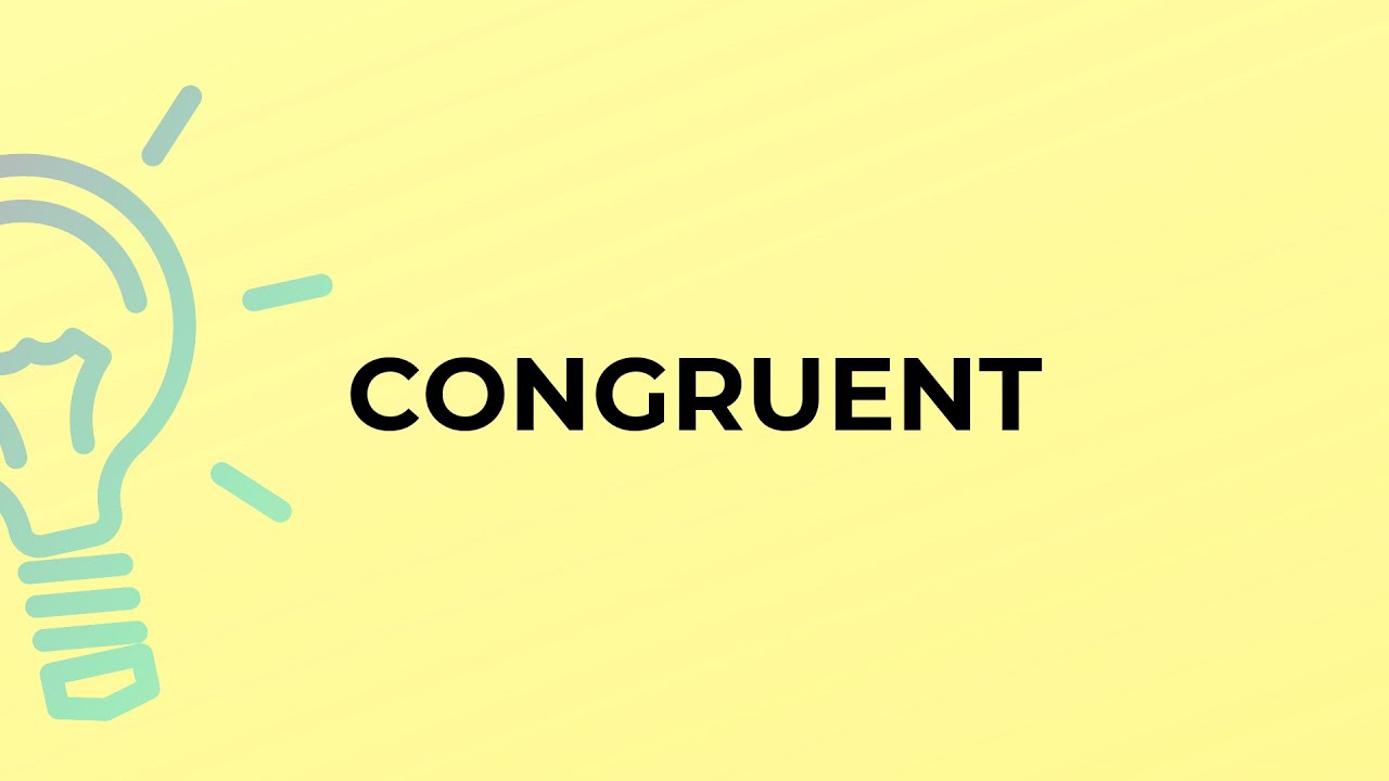 What is the meaning of the word CONGRUENT? - YouTube
