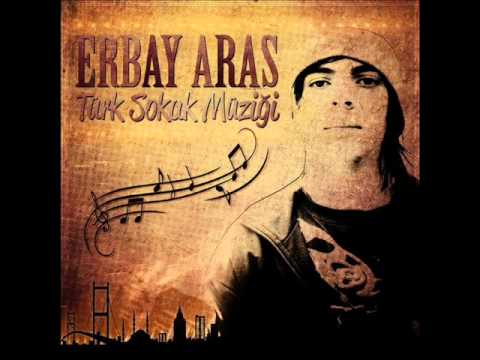Erbay Aras Sor Ona feat Hücum