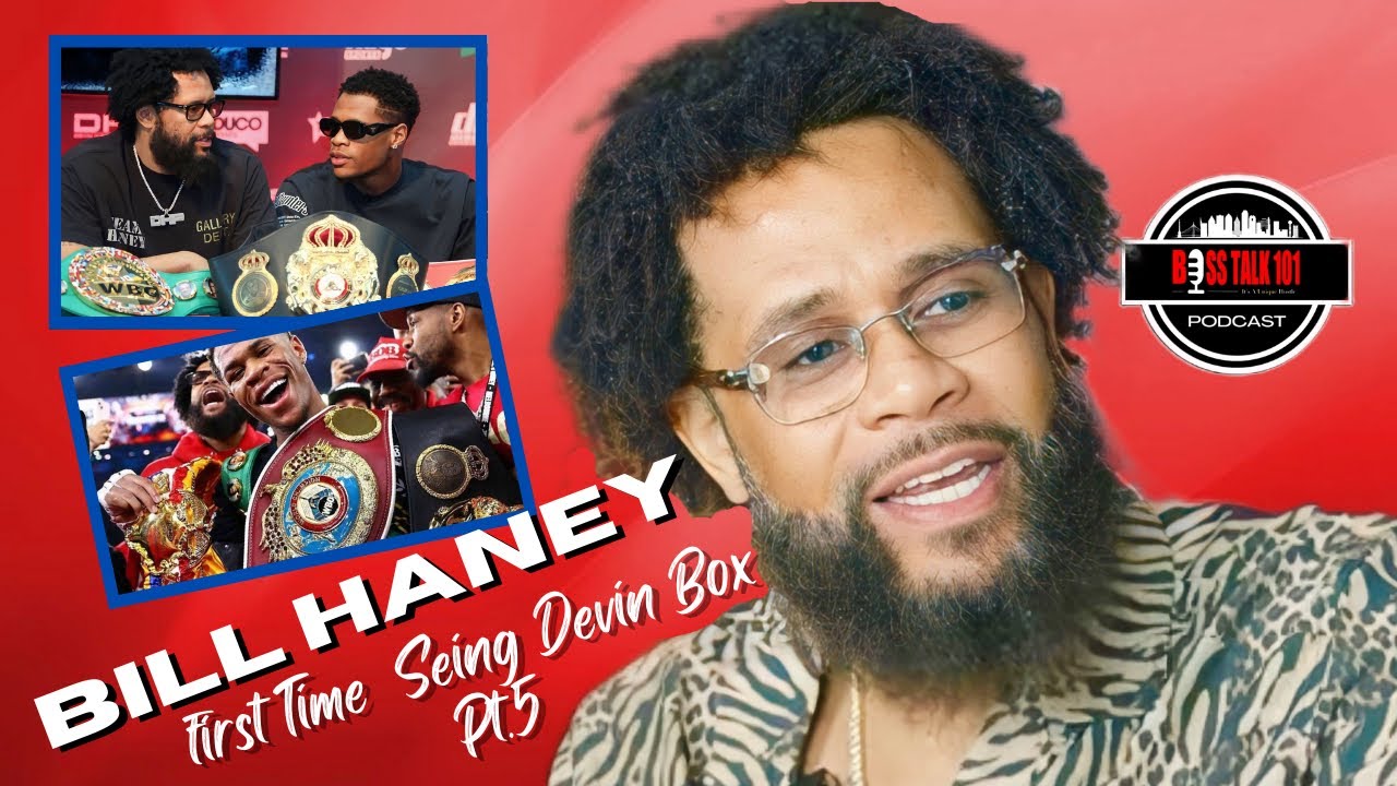 Bill Haney on The 1st Time Seeing Devin Haney Fight, Thoughts Kid ...