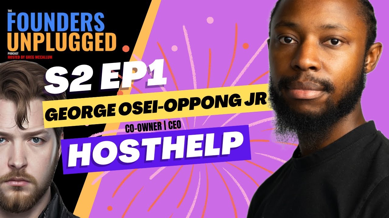 S2 E1 Co-Owner & CEO of Host Help; George Osei-Oppong Jr - YouTube