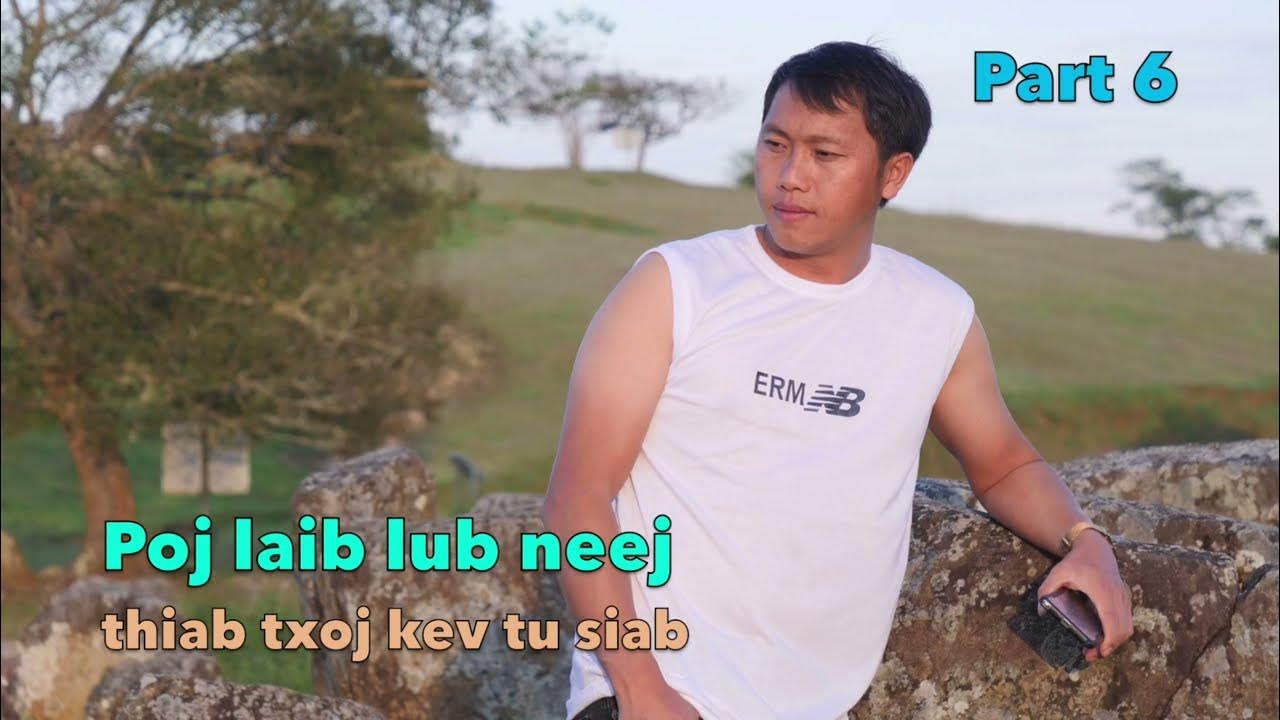poj laib lub neej txoj kev tu siab part6 11/09/2022 - YouTube