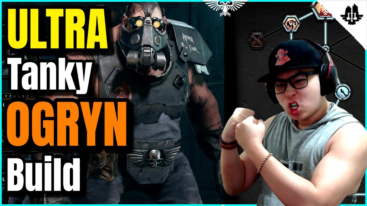 🔥Warhammer 40,000: Darktide | Ultra Tanky Ogryn Build | Frontline Boss ...