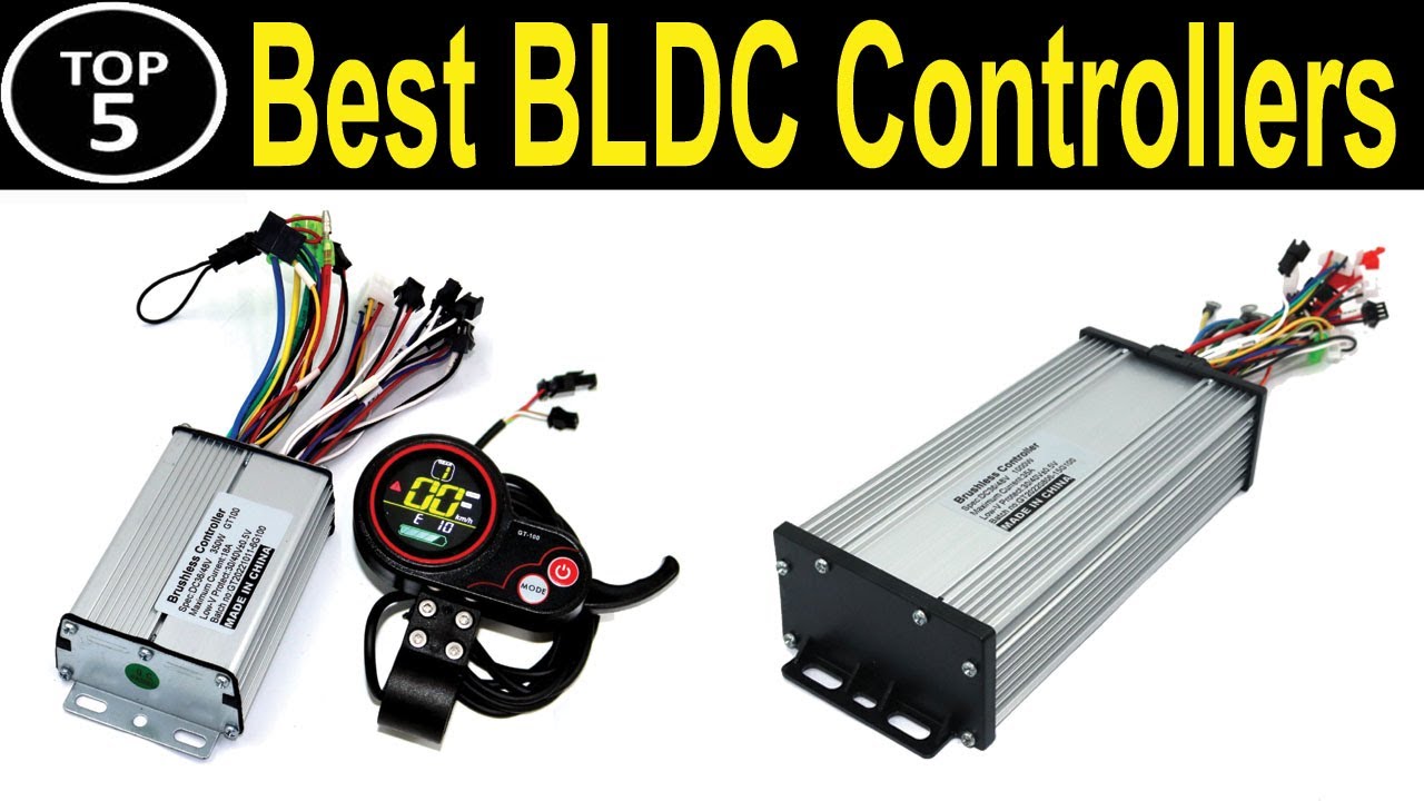 TOP 5 BEST BLDC Controllers Review 2023 - YouTube