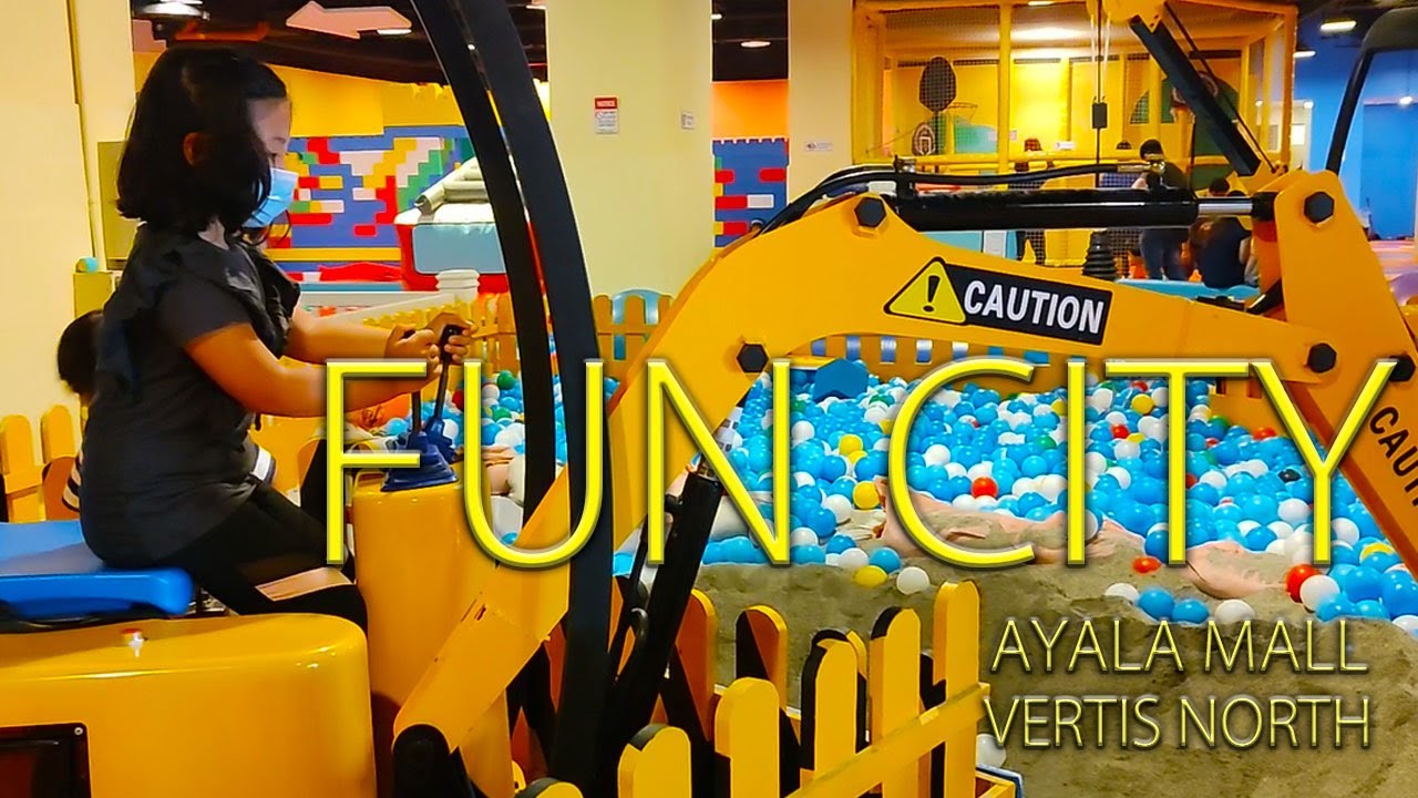 FUN CITY: Ayala Vertis North - YouTube