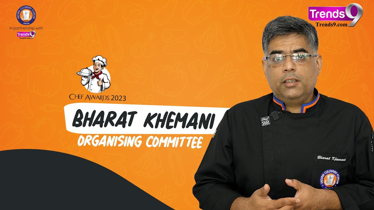 Indian Culinary Forum: Chef Bharat Khemani की life journey कर देगी आपको ...