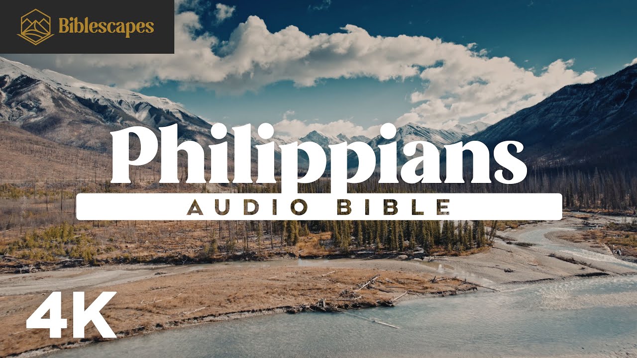 Philippians ESV Audio Bible Music Chapters 1 4 FULL 4K YouTube philippians-esv-audio-bible-music-chapters-1-4-full-4k-youtube