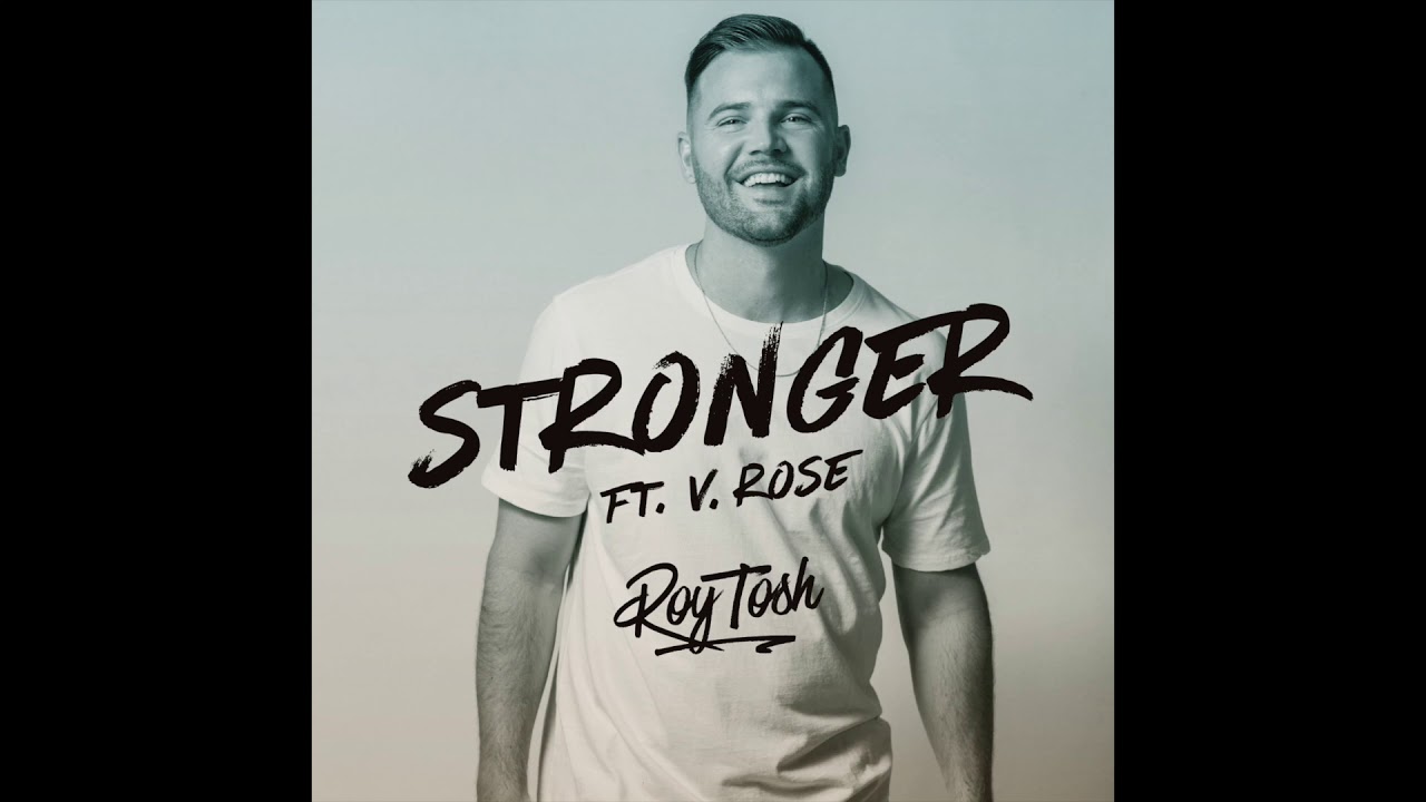 Roy Tosh - Stronger ft. V. Rose (Official Audio) - YouTube