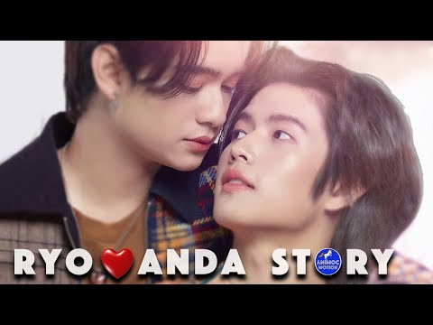 𝗥𝘆𝗼 ♡ 𝗔𝗻𝗱𝗮 Story┃ BL┃ SUB EN/PT/ES/IT/FR/JP/CHI💘🎬​