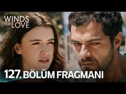 Rüzgarlı Tepe 127. Bölüm Fragmanı | Winds of Love Episode 127 Promo
