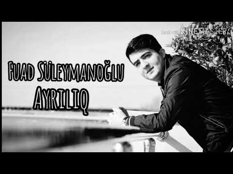 Fuad Süleymanoğlu - Ayrılıq (new Cover) 2019