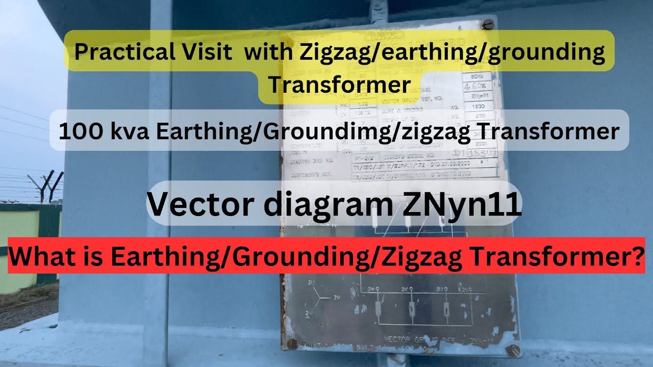 😱What is Earthing /Grounding /Zigzag Transformer || Where is it used ...