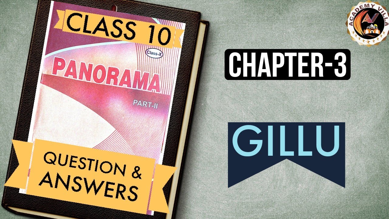 Gillu Question Answers BSEB English Main Book Class 10 Chapter 3 gillu-question-answers-bseb-english-main-book-class-10-chapter-3