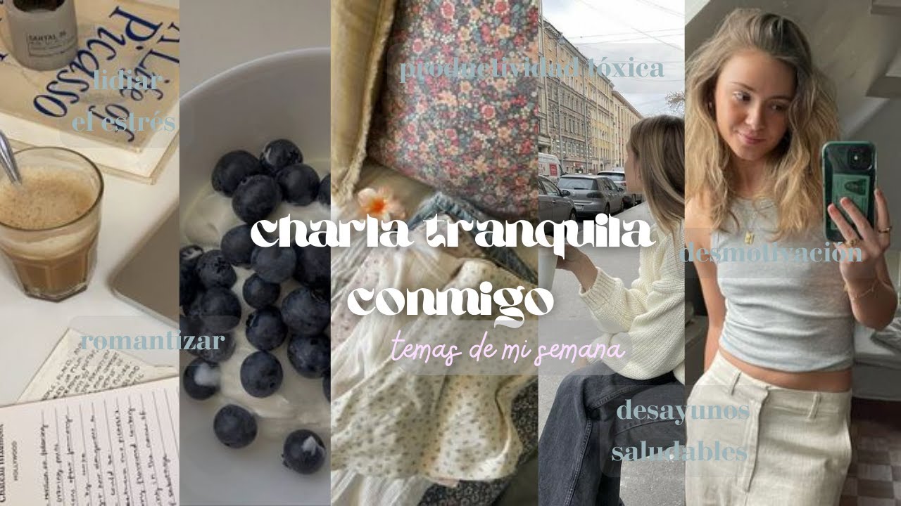 charla tranquila, estrés, productividad tóxica , desayunos saludables ...