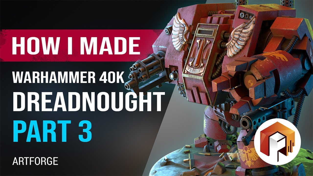 How I made Warhammer 40k Dreadnought - Part 3 - YouTube