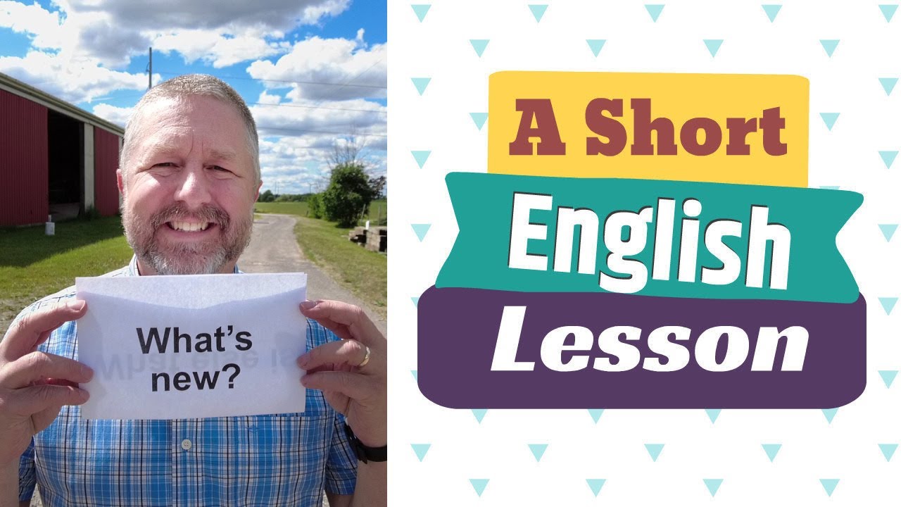 Learn the English Phrases WHAT'S NEW? and WHAT ELSE IS NEW? - YouTube