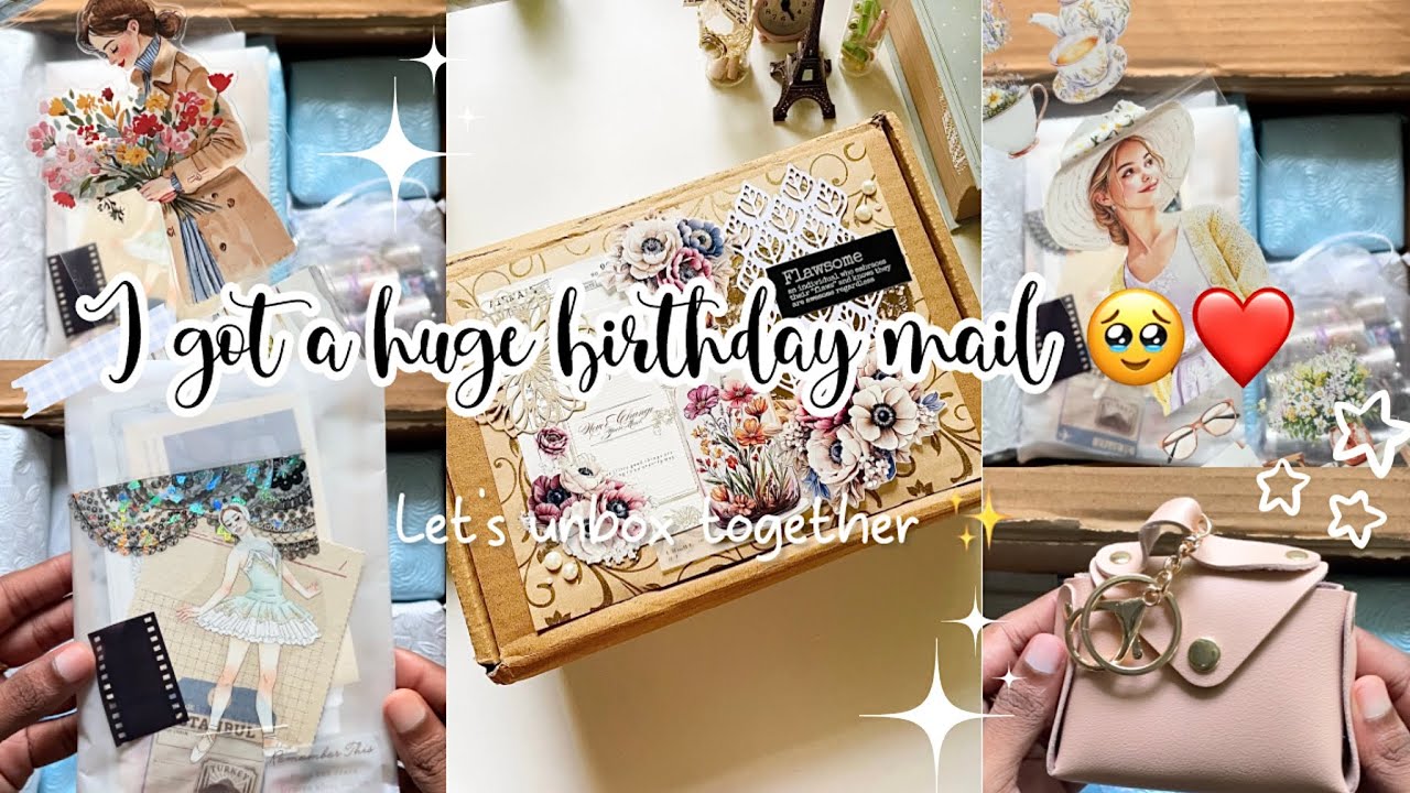 This Birthday Mail Made My Day 😭 | birthday mail unboxing | journal by ...