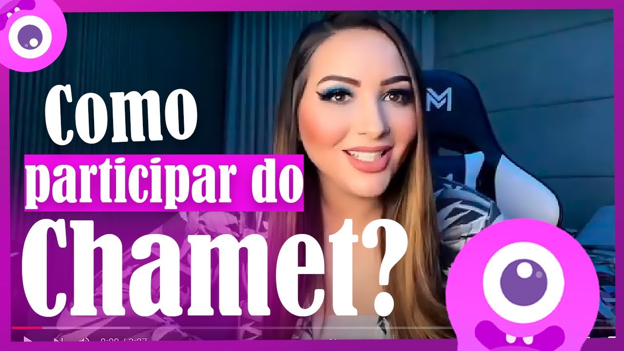 Como Participar Do Chamet Youtube