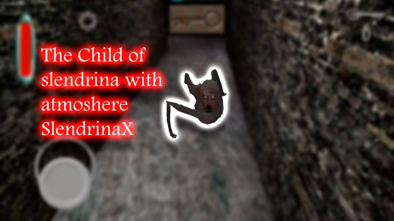 The Child Of Slendrina With Atmosphere Slendrina X | Download In ...