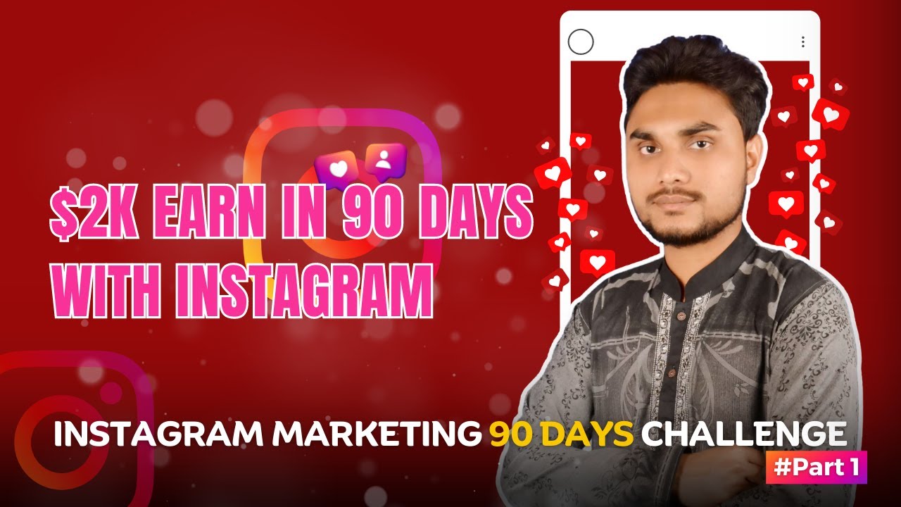 $2k in 90 Days: Instagram Marketing Secrets Unveiled || Part 01 - YouTube