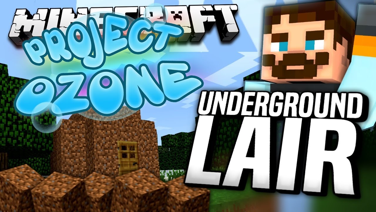 Minecraft - UNDERGROUND LAIR - Project Ozone #31 - YouTube