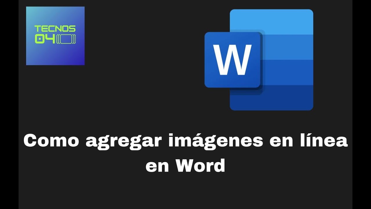 Como insertar imagenes en linea en Word. - YouTube