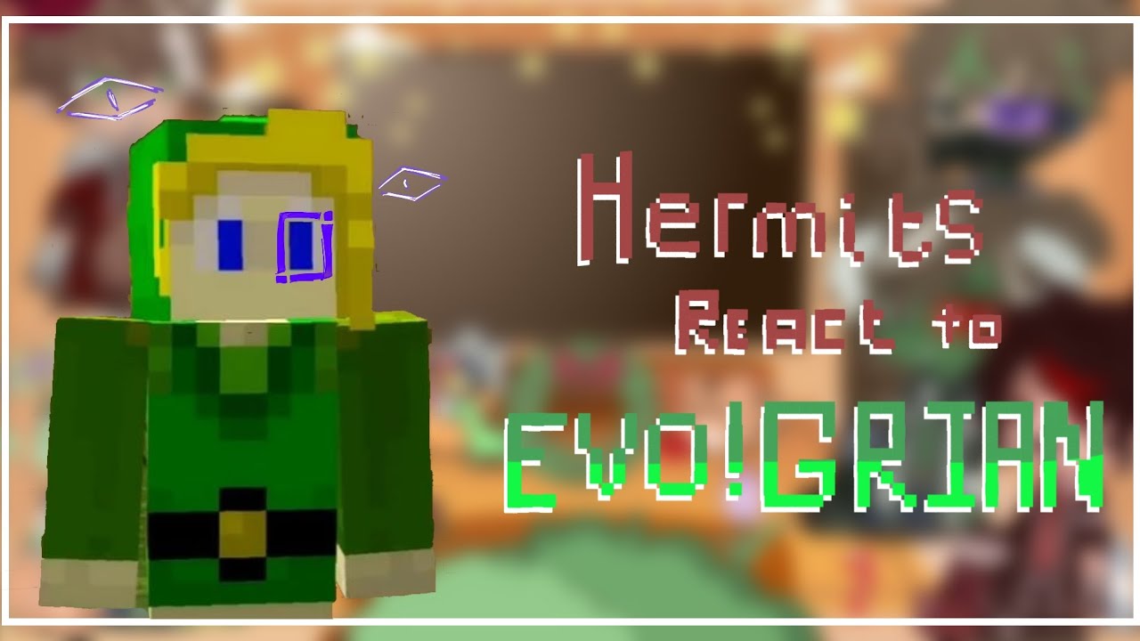 Hermits React to •♡Evo!Grian/Watcher Grian♡•PUT IT ON 2×||Scarian ...