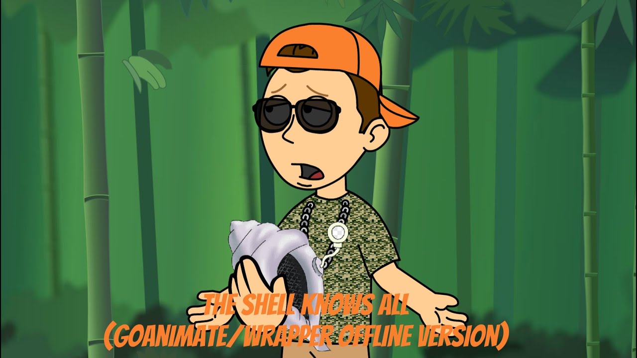 The Shell Knows All (GoAnimate/Wrapper Offline Version) - YouTube