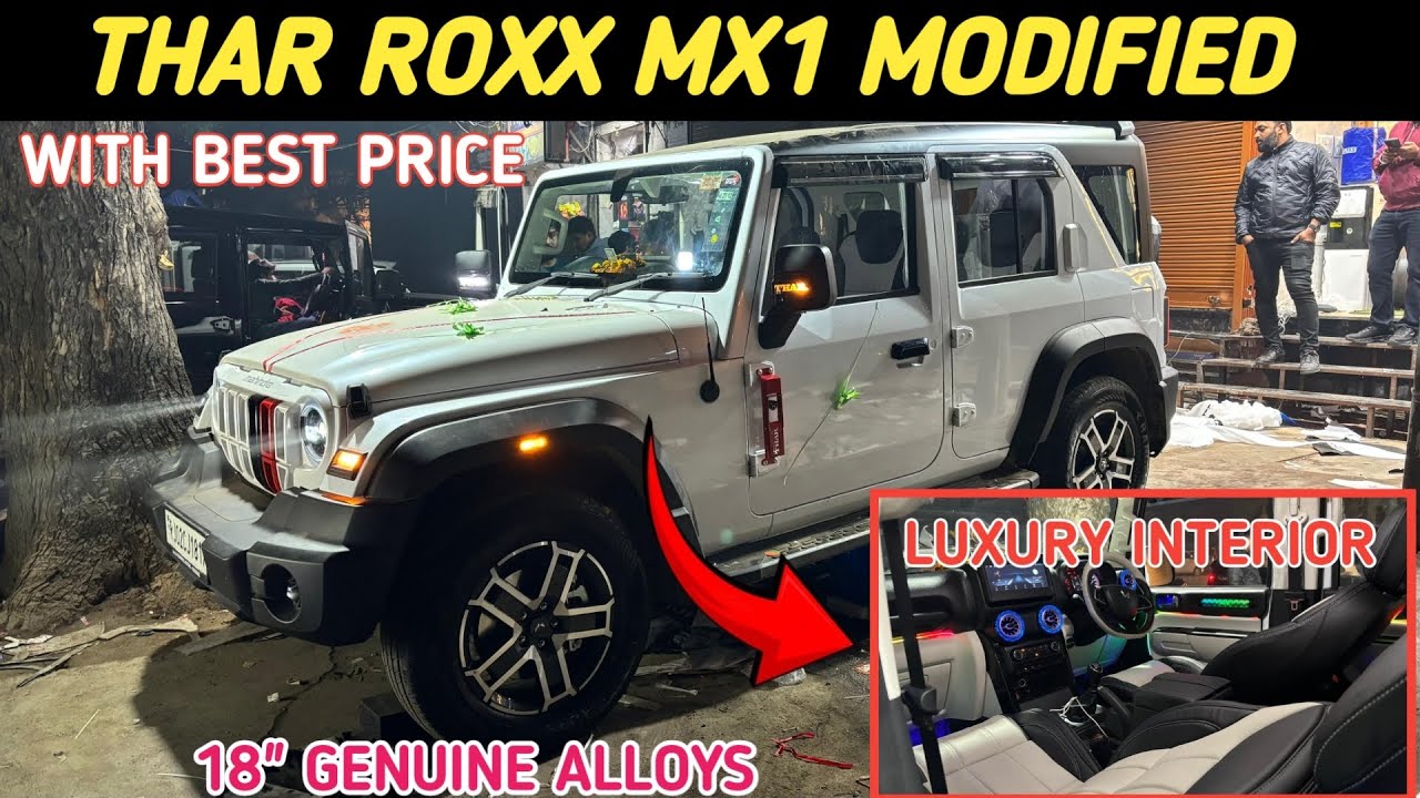 2025 Thar Roxx Mx1 Modified Thar Roxx Modification Modified Thar Roxx ...