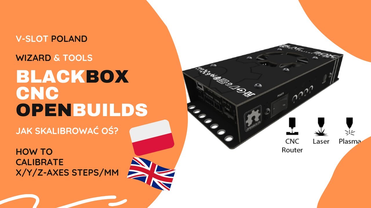 Sterownik CNC Blackbox OpenBuilds: Jak skalibrować oś X / Y / Z za ...