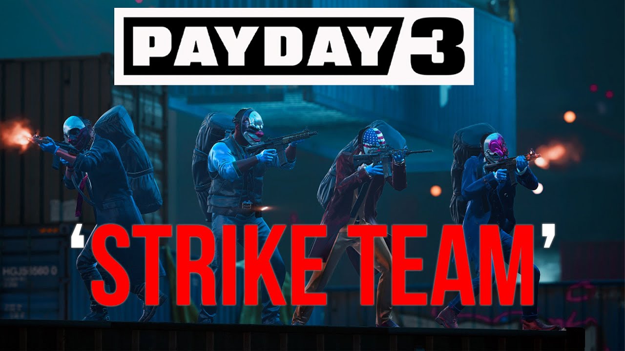 What is Payday 3's NEW Strike Team? - YouTube