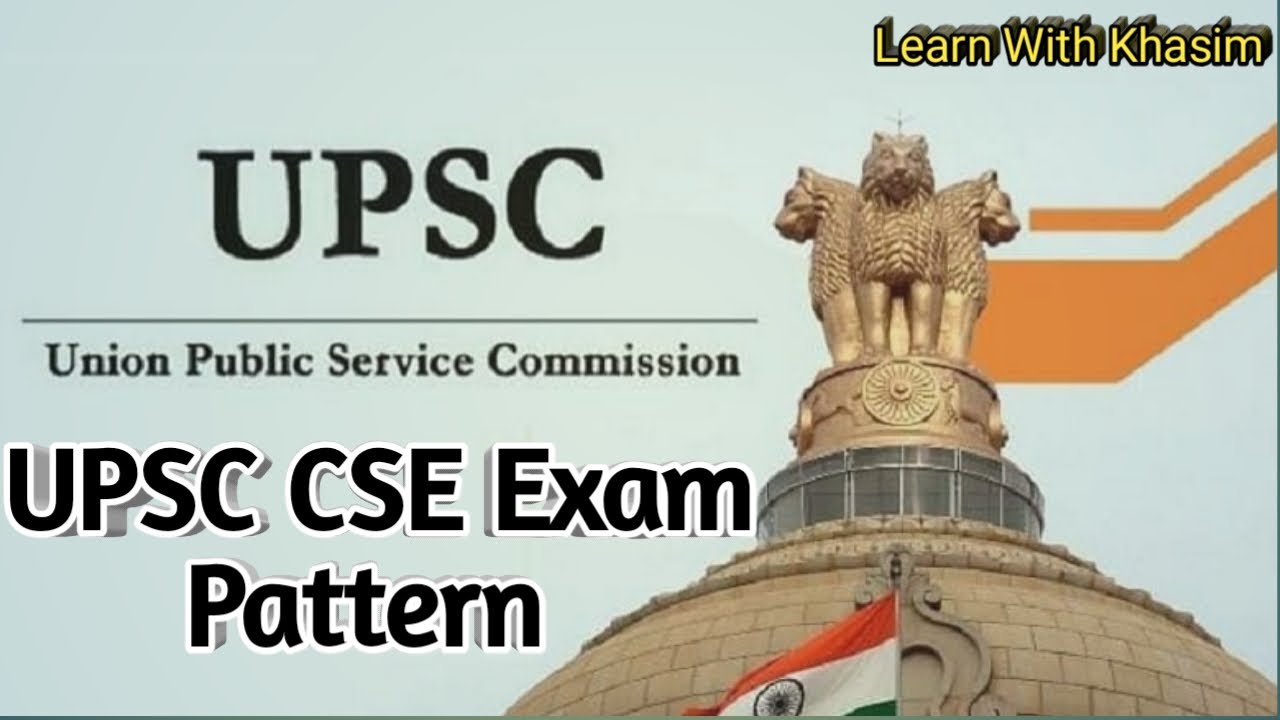 UPSC Civil Services Examination Exam Pattern - YouTube