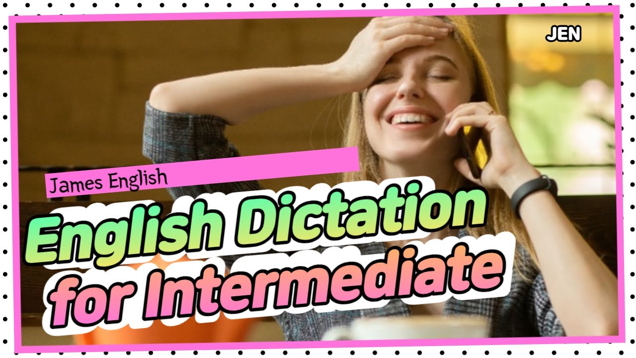 English Dictation 4 for Intermediate - YouTube