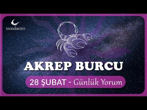 Akrep Burcu 28 Şubat Günlük Yorum | TRENDASTRO