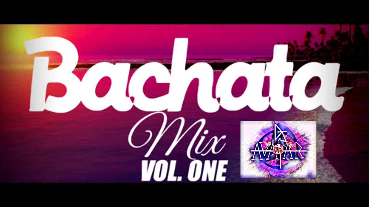 bachata mix vol1 Dj Avatar-MC