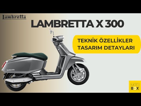 Lambretta X300: Özellikler, Performans ve Tasarım İncelemesi