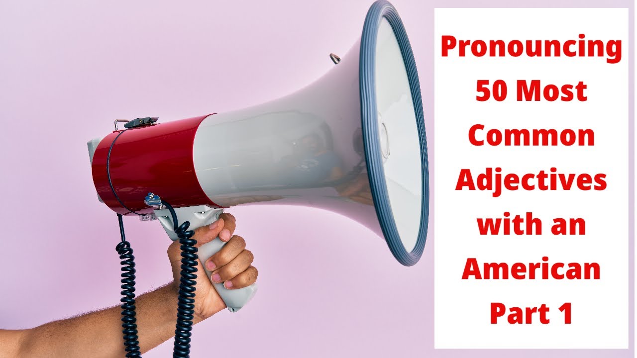 Start learning 50 of Most Common Adjectives in English - YouTube